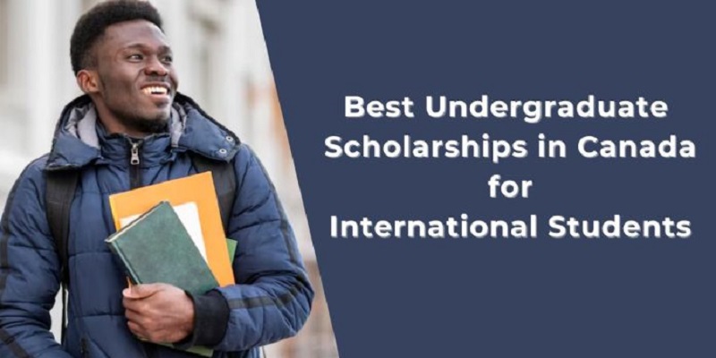 5 Best Undergraduate Scholarships in Canada for International Students 2024 (Deadline: July ...