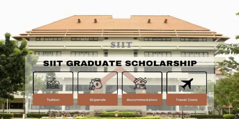SIIT Scholarship in Thailand 2025 | Fully Funded: (Deadline: 30 ...