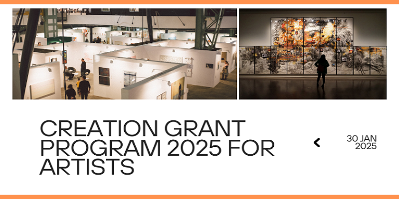 Creation Grant Program 2025 for Artists: (Deadline 30 January, 2025) – mucuruzi.com