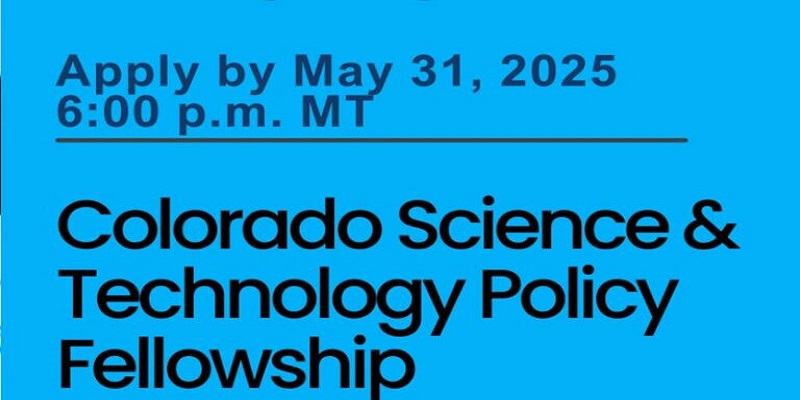 Colorado Science & Technology Policy Fellowship (STPF) 2025/2026 ...