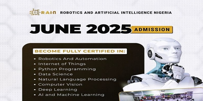 Robotics and Artificial Intelligence Nigeria (RAIN) Scholarship 2025:(Deadline: 31 May, 2025 ...