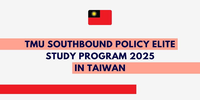 TMU Southbound Policy Elite Study Program 2025 in Taiwan | Fully Funded ...