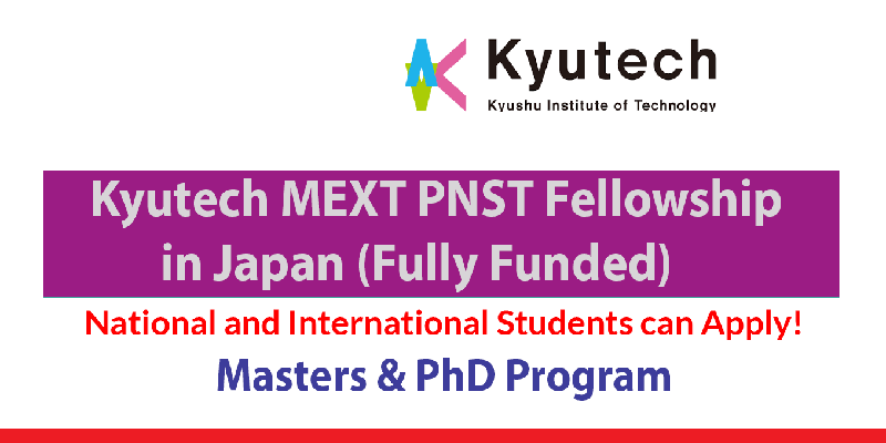 Kyutech MEXT PNST Fellowship 2026 in Japan (Fully Funded) Deadline: 30 ...